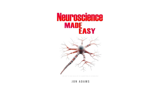 Neuroscience Made Easy - A book review by Brenda Walker